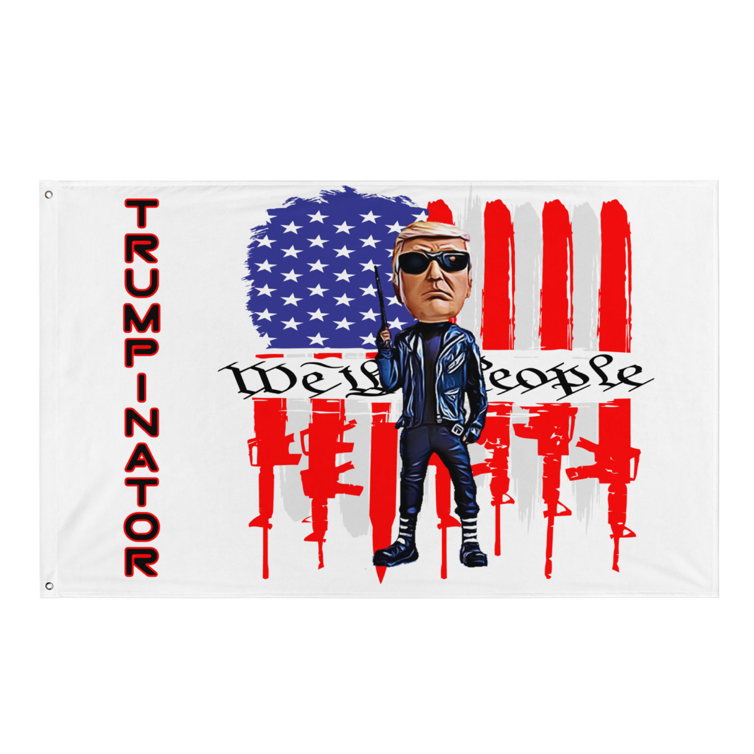 TRUMPINATOR WE THE PEOPLE Flag - Do Not Jab